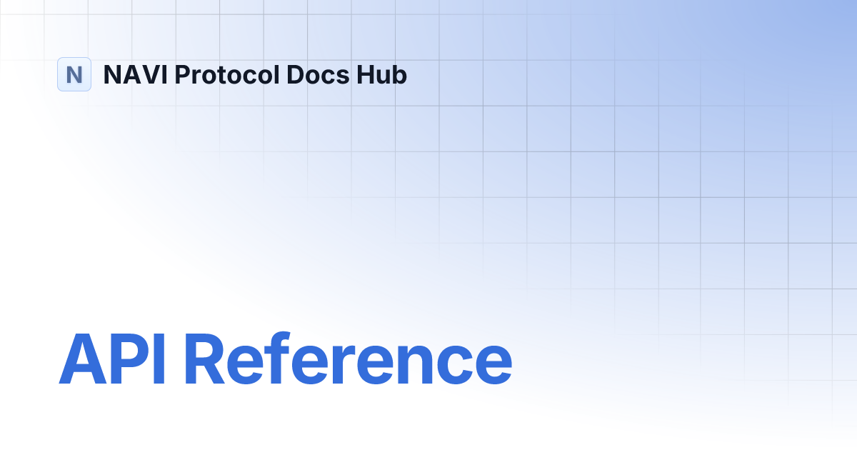 Api Reference Navi Protocol Docs Hub